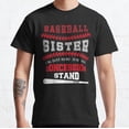 Baseball Sister Just Here For Concession Stand Classic T-shirt ...