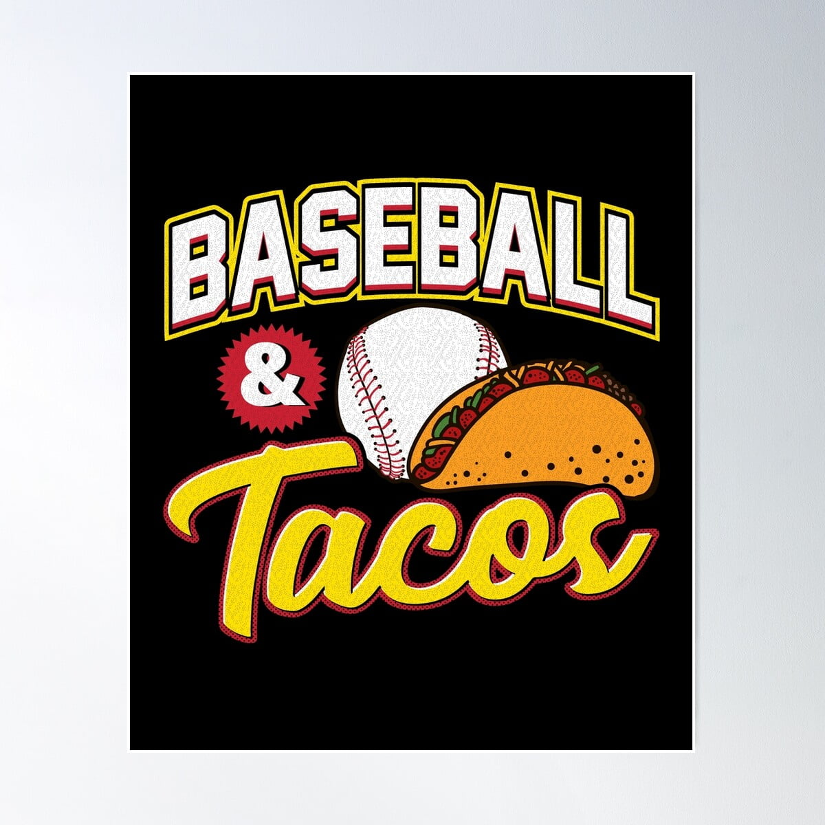 Baseball & Tacos Funny Athlete Taco Obsessed Poster Wall Art, Modern ...