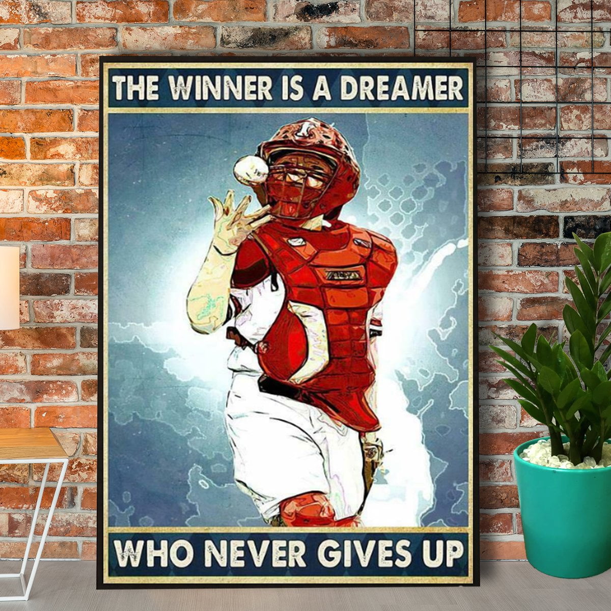 Baseball The Winner Is A Dreamer Who Never Give Up Vertical Paper ...