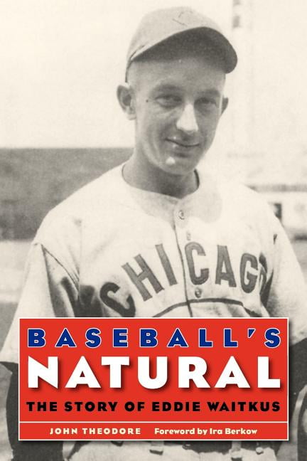 Baseball's Natural : The Story of Eddie Waitkus (Paperback) - Walmart.com