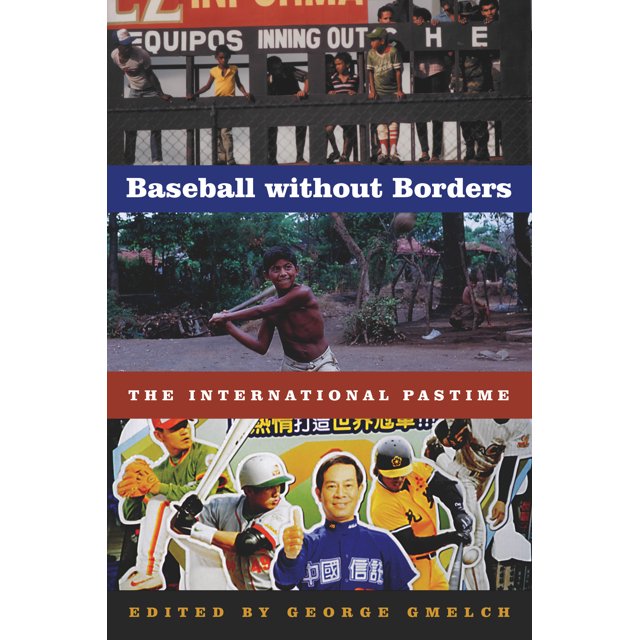 Baseball without Borders : The International Pastime (Paperback ...