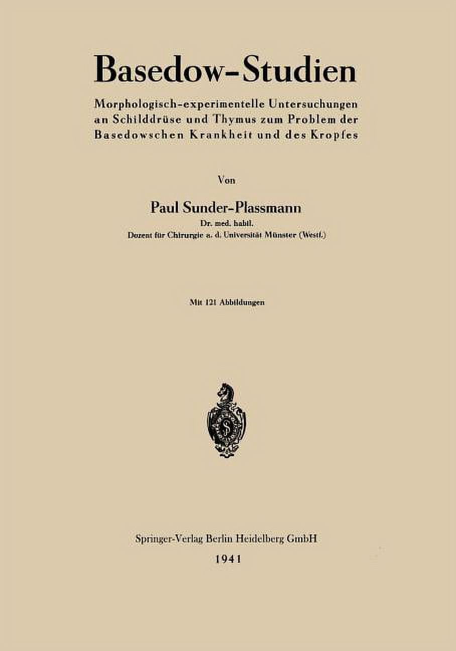 Basedow-Studien: Morphologisch-Experimentelle Untersuchungen an ...