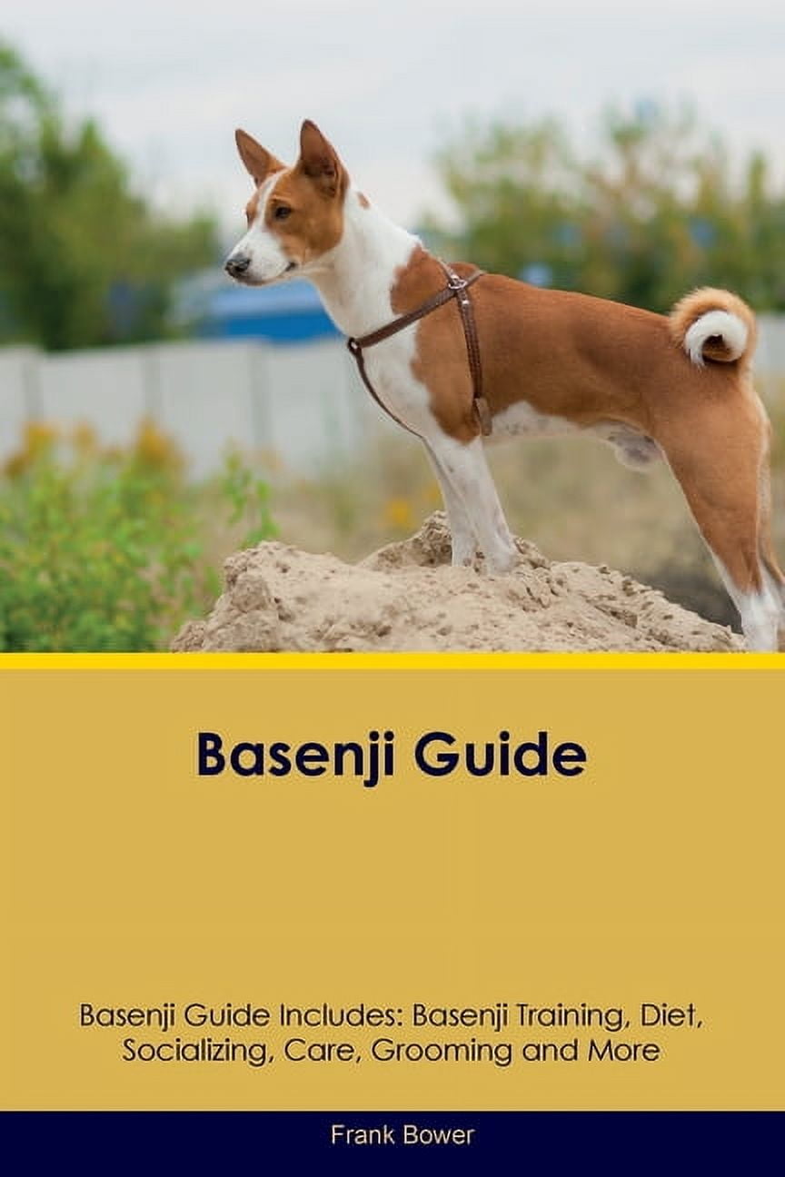 Basenji Guide Basenji Guide Includes: Basenji Training, Diet ...