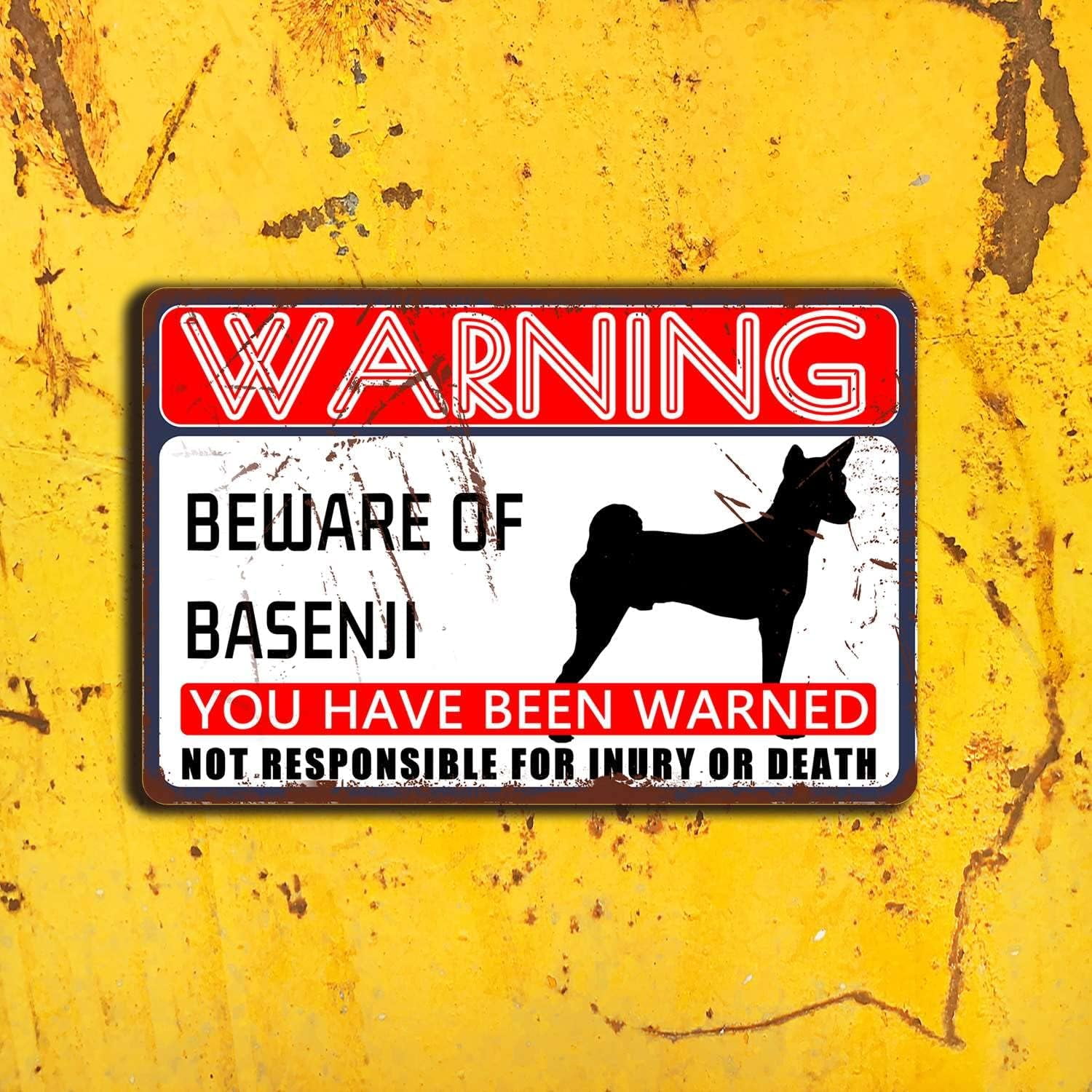 Basenji Warning Beware of Dogs You Have Been Warned Not Responsible for ...