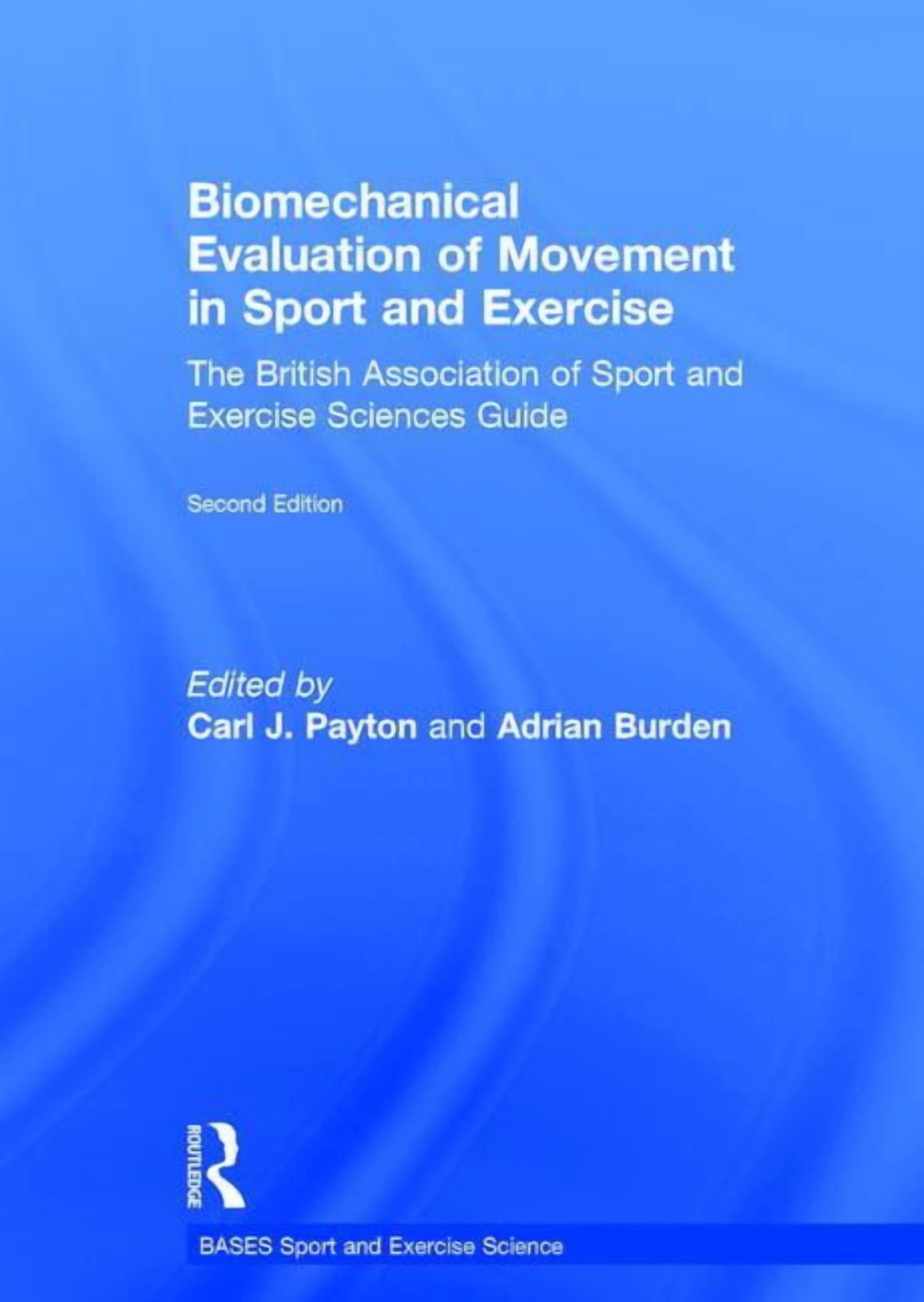 Bases Sport and Exercise Science Biomechanical Evaluation of Movement ...