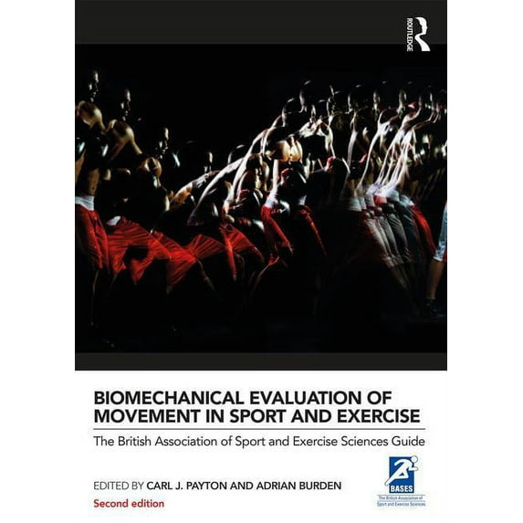 Bases Sport and Exercise Science Biomechanical Evaluation of Movement ...