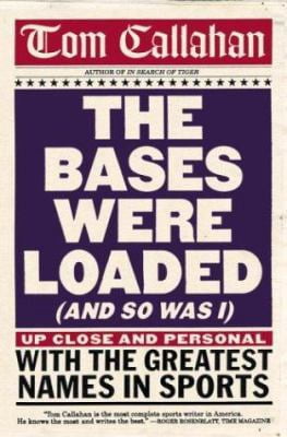 Pre-Owned The Bases Were Loaded (and So Was I): Up Close and Personal ...