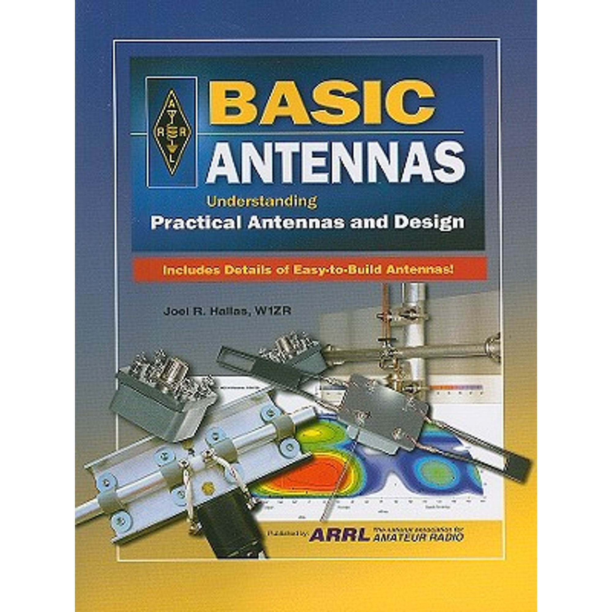 Basic Antennas : Understanding Practical Antennas and Design - Walmart.com