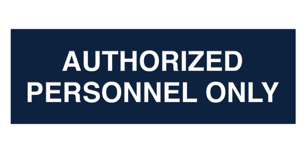 Basic Authorized Personnel Only Sign (Navy Blue / White) - Large ...