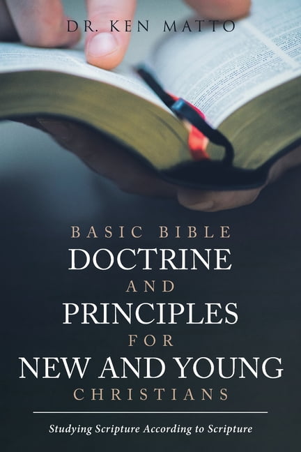 Basic Bible Doctrine and Principles for New and Young Christians ...