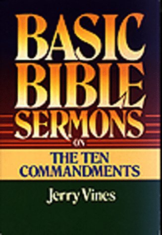 Pre-Owned Basic Bible Sermons on the Ten Commandments (Paperback) 0805422811 9780805422818 ...