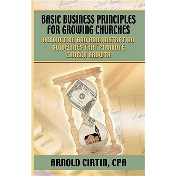 Basic Business Principles for Growing Churches (Paperback) - Walmart ...