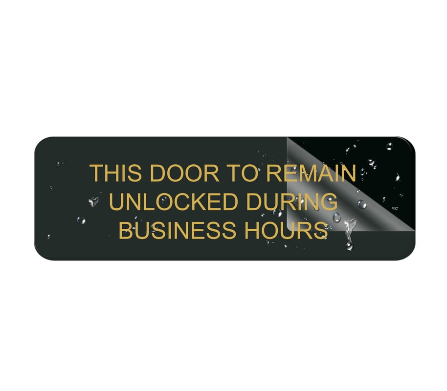 Basic This Door To Remain Unlocked During Business Hours Sign Durable ...