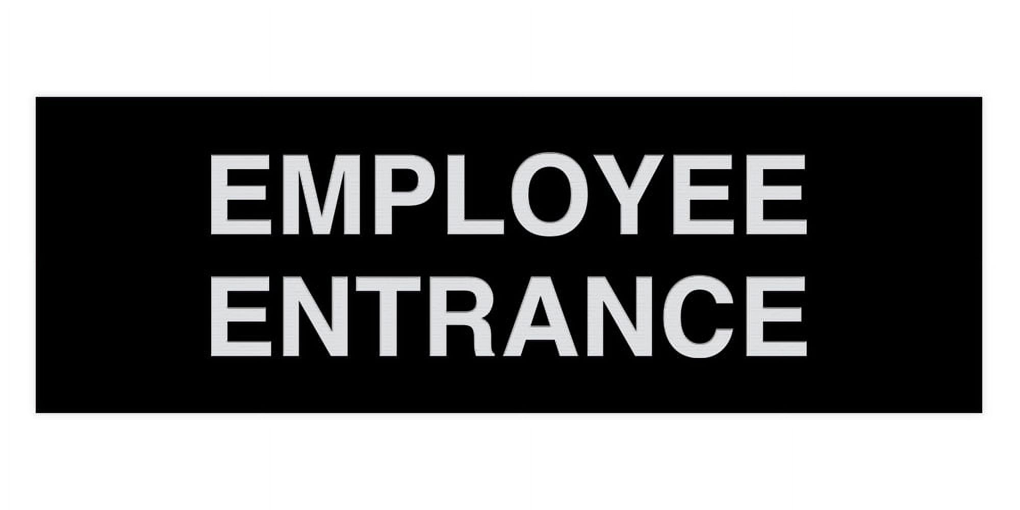 Basic Employee Entrance Sign (Black / Silver) - Large - Walmart.com