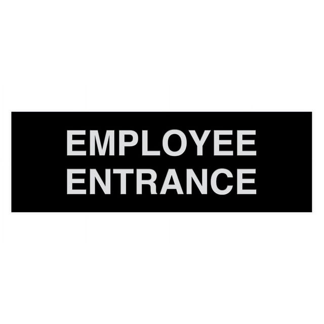 Basic Employee Entrance Sign (Black / Silver) - Large - Walmart.com
