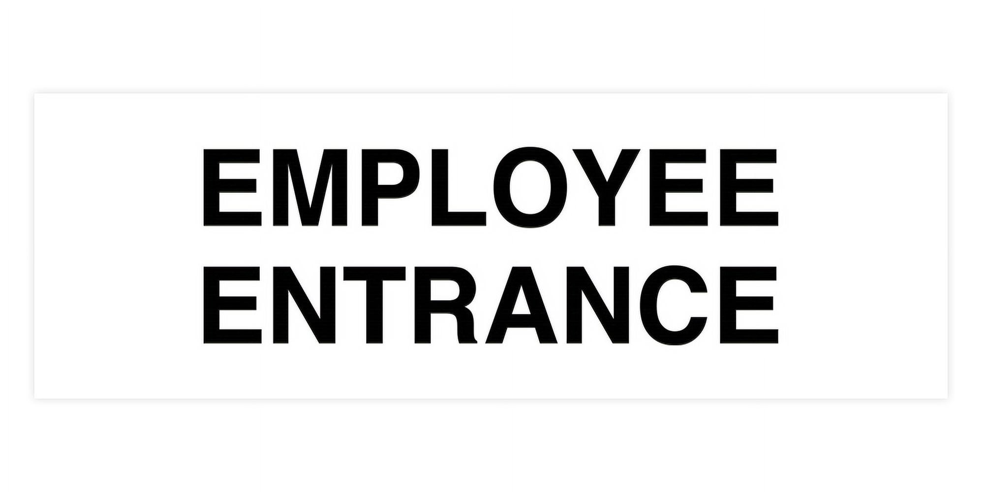 Basic Employee Entrance Sign (White) - Large - Walmart.com