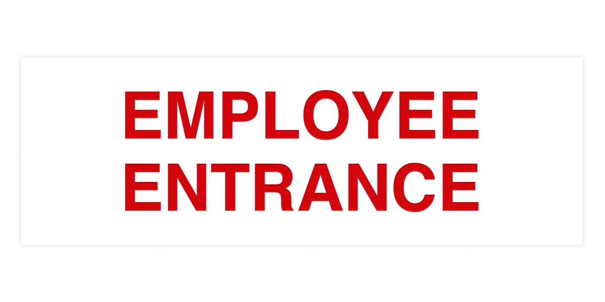 Basic Employee Entrance Sign (White/Red) - Medium - Walmart.com