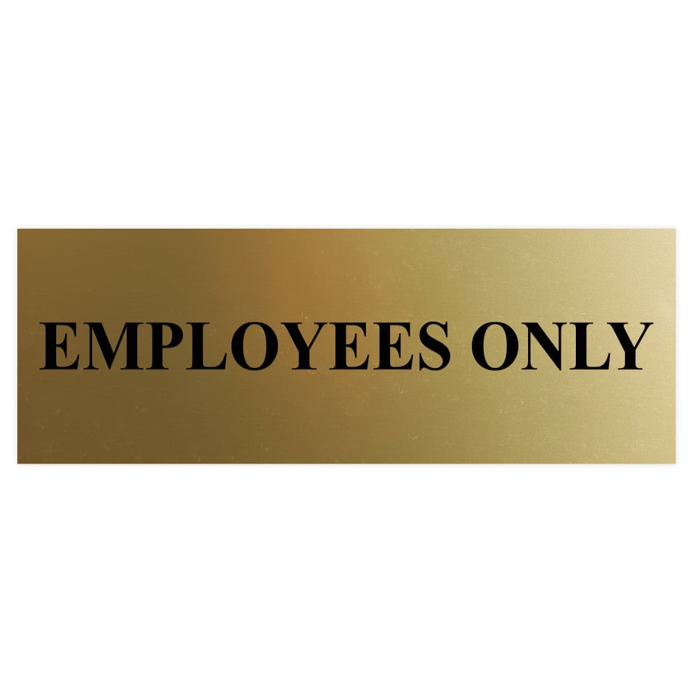 Basic Employees Only Door / Wall Sign - Brushed Gold - Large - Walmart.com