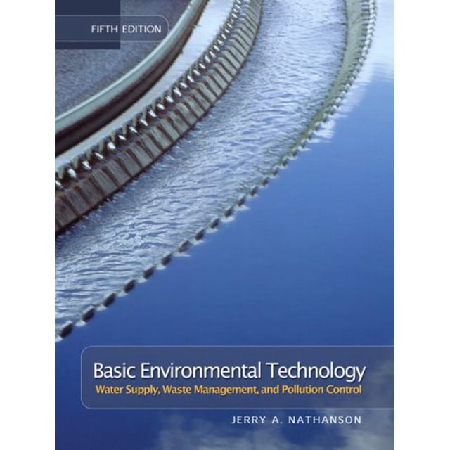 Pre-Owned Basic Environmental Technology: Water Supply, Waste ...
