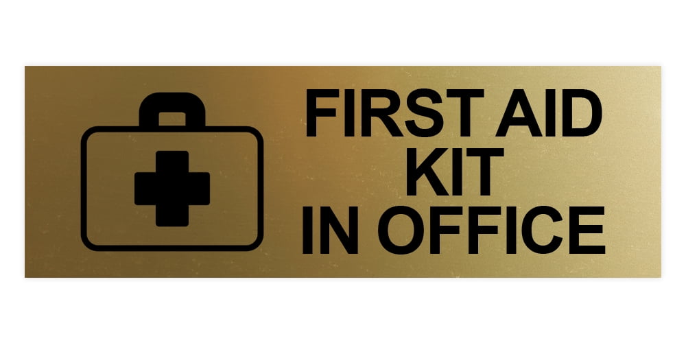 Basic First Aid Kit In Office Sign (Brushed Gold) - Large - Walmart.com