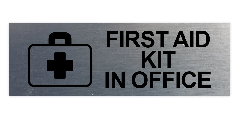 Basic First Aid Kit In Office Sign (Brushed Silver) - Medium - Walmart.com