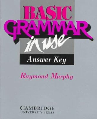 Pre-Owned Basic Grammar in Use Answer Key: Reference and Practice for ...
