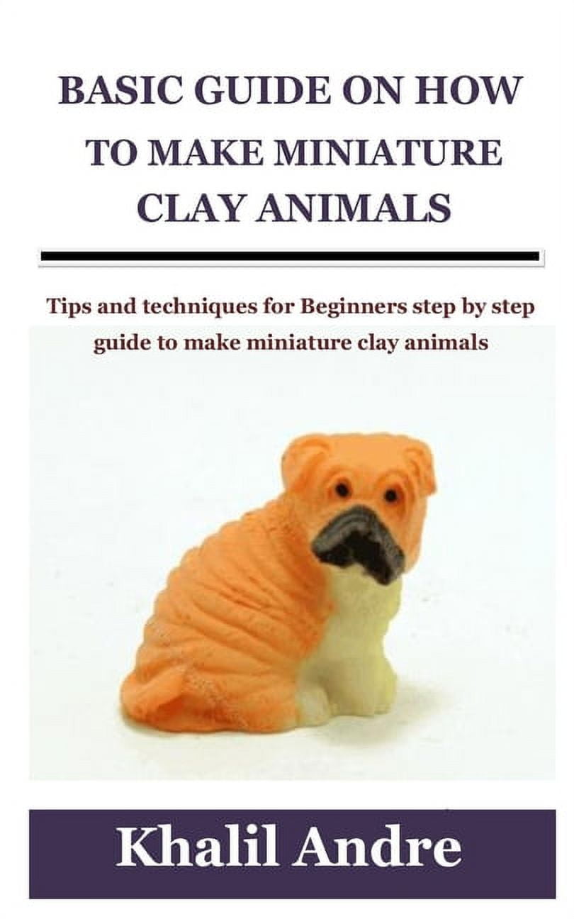 Clay Animals Step By Step