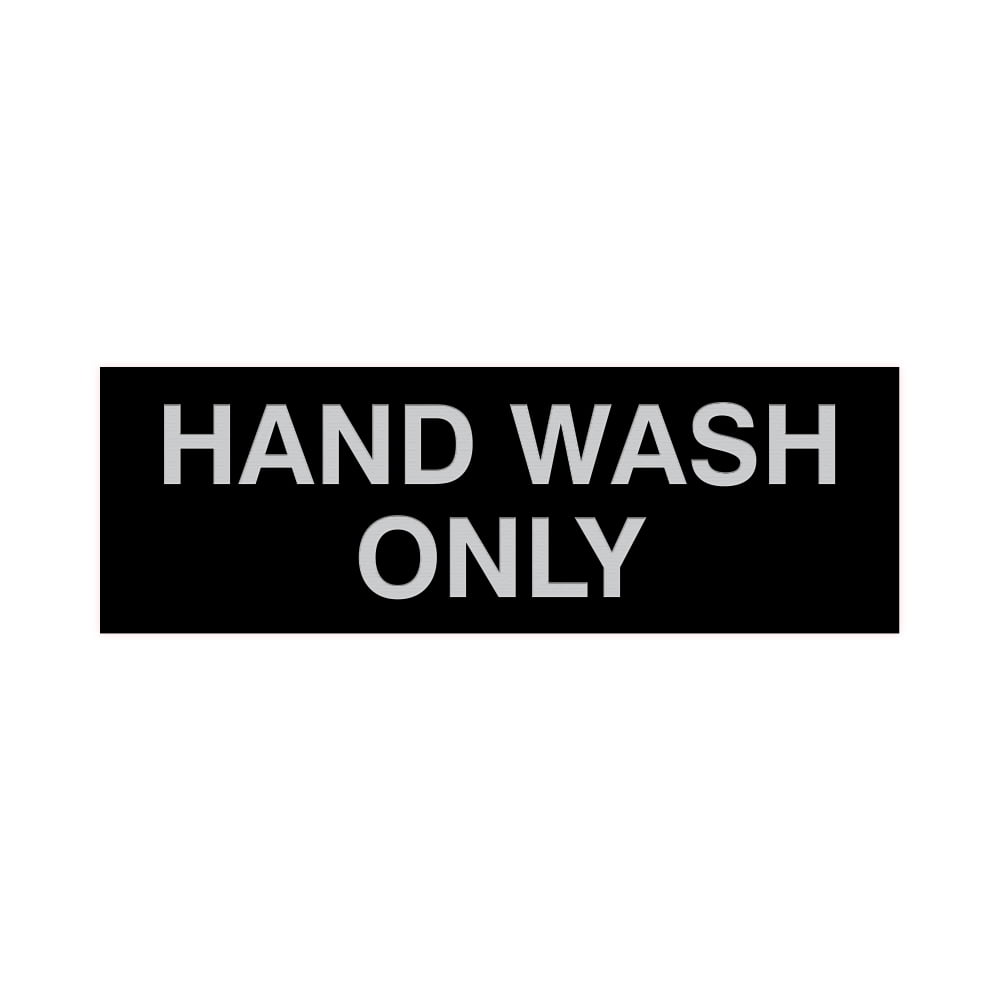 Basic Hand Wash Only Sign (Black / Silver) - Small - Walmart.com