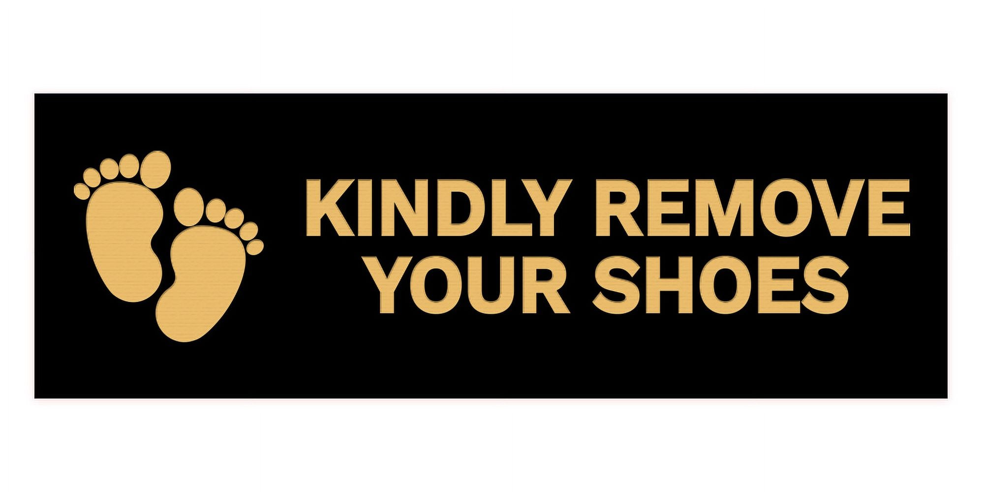 Basic Kindly Remove Your Shoes Sign (Black Gold) - Large - Walmart.com