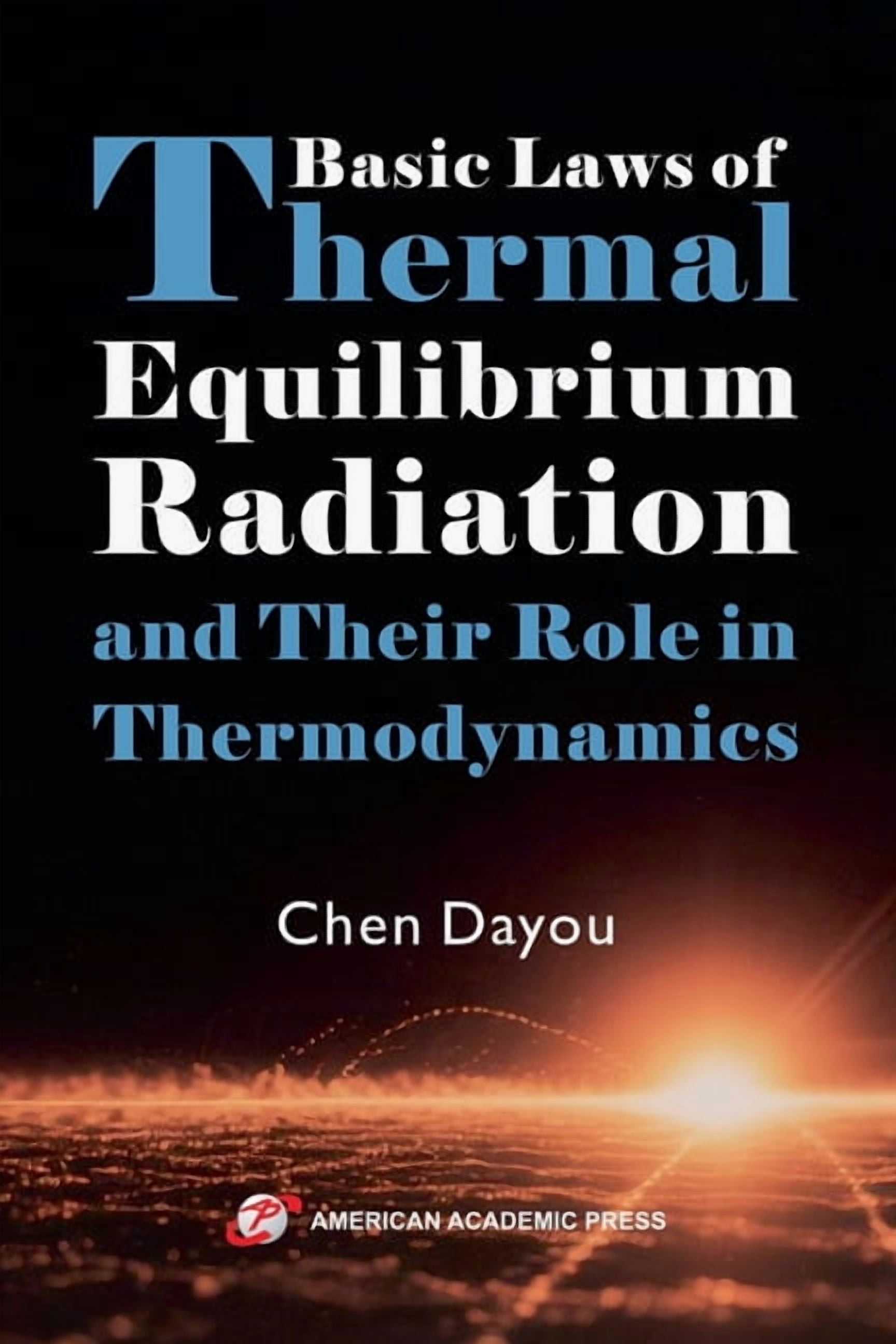 Basic Laws of Thermal Equilibrium Radiation and Their Role in ...