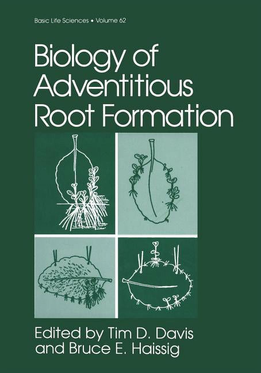 Basic Life Sciences Biology of Adventitious Root Formation, Book 62 ...