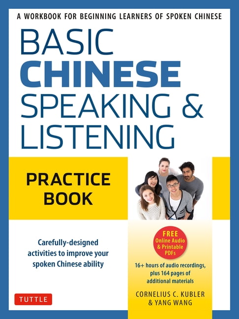 Basic Chinese - Speaking & Listening Practice Book: A Workbook for ...