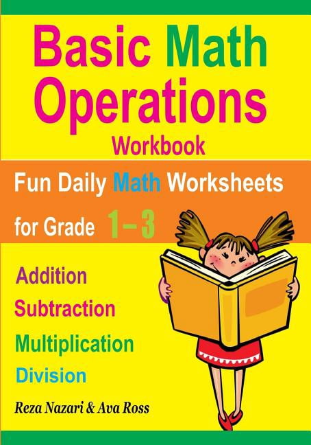 Basic Math Operations Workbook : Addition, Subtraction, Multiplication ...
