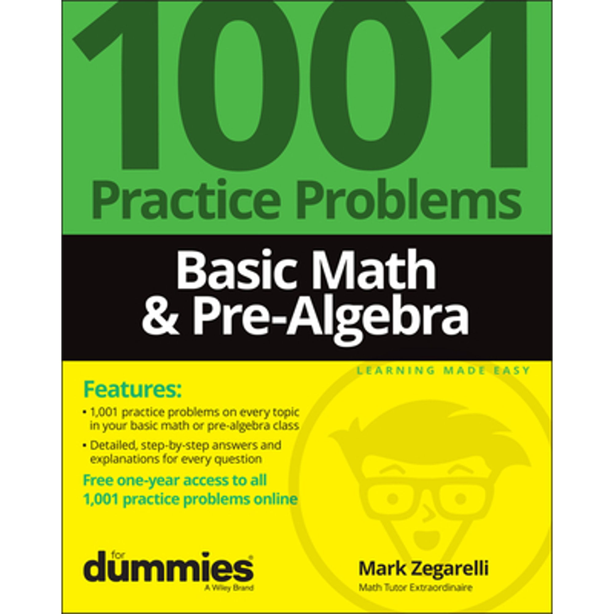 Pre-Owned Basic Math & Pre-Algebra: 1001 Practice Problems for Dummies ...