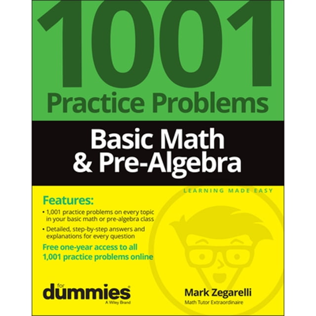 Pre-Owned Basic Math & Pre-Algebra: 1001 Practice Problems for Dummies ...