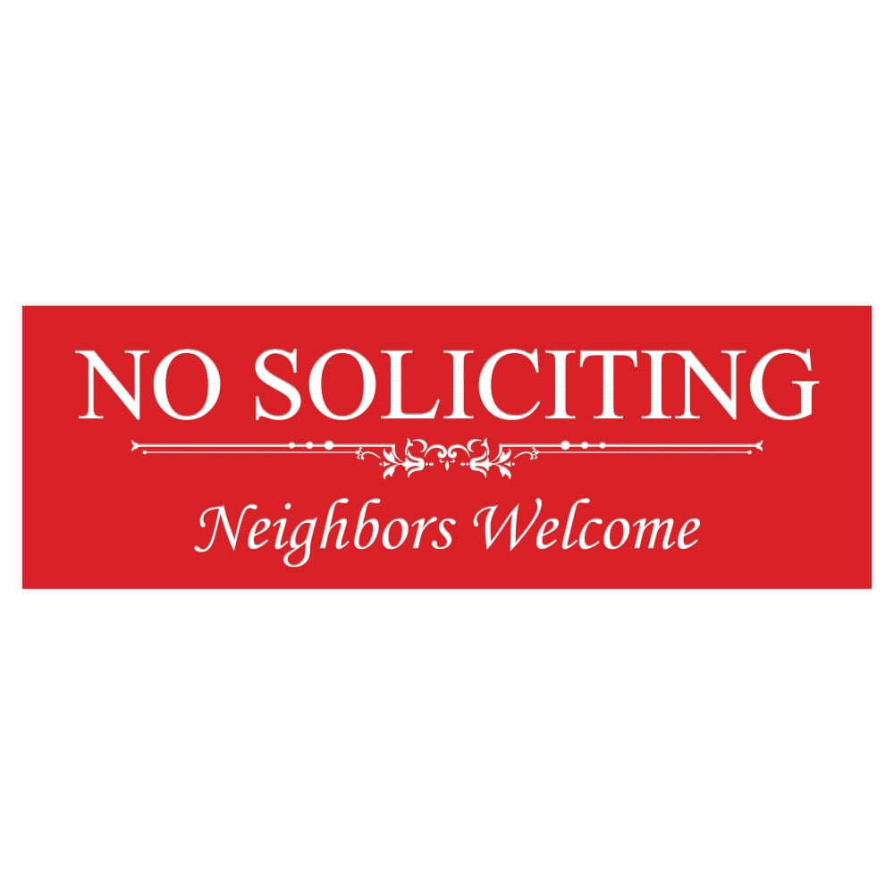 Basic NO SOLICITING Neighbors Welcome Sign -Red Medium - Walmart.com