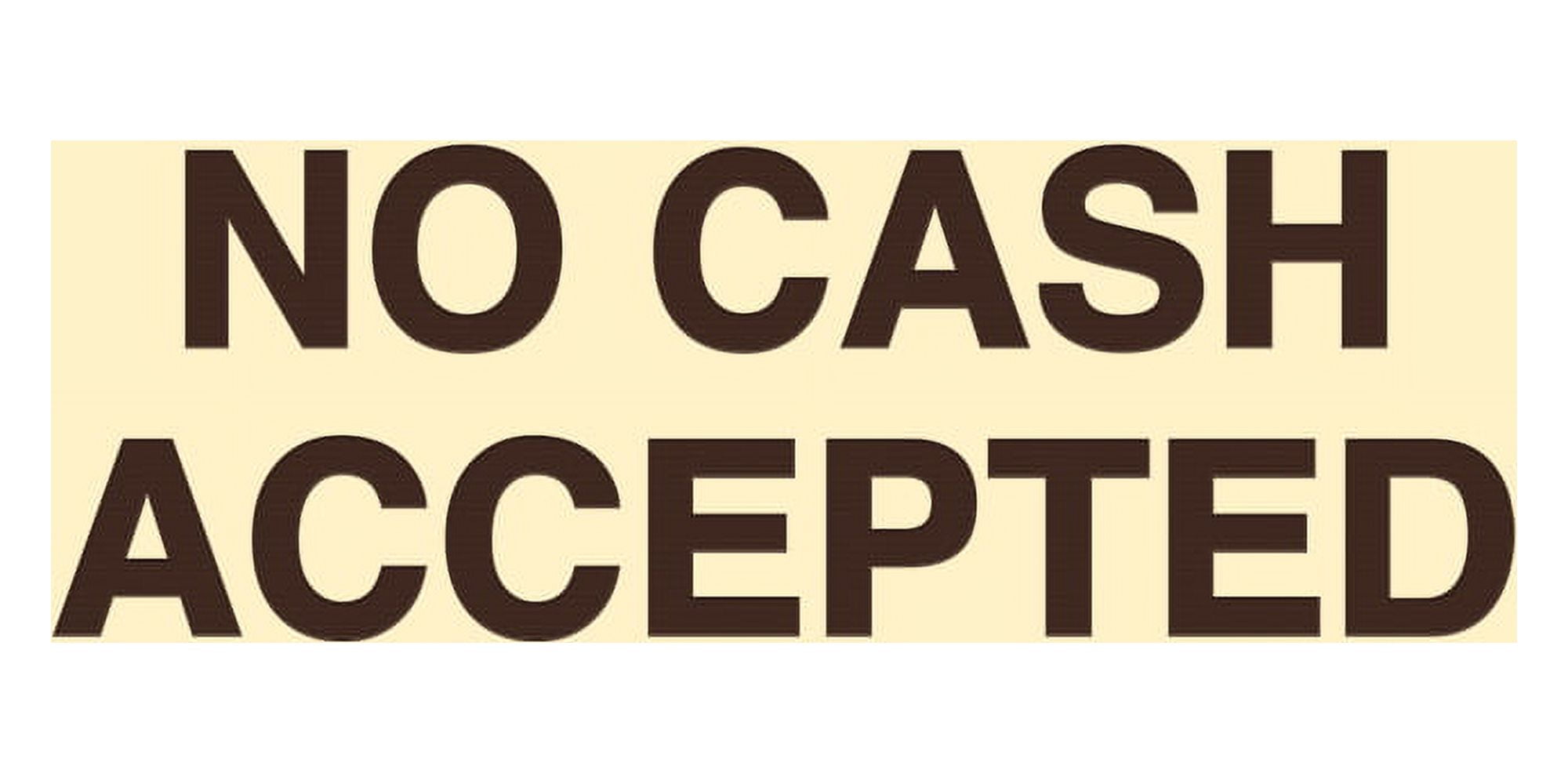 Basic No Cash Accepted Sign (Ivory/Dark Brown) - Large - Walmart ...