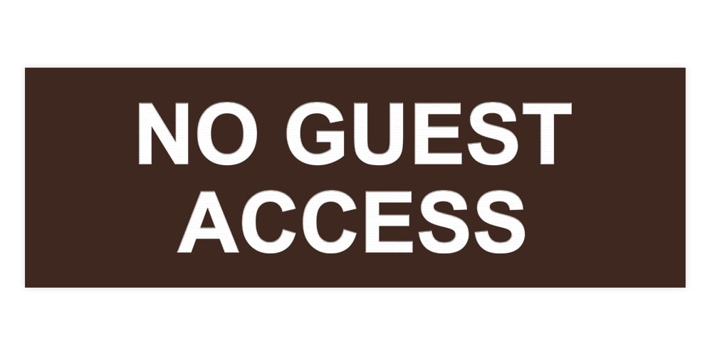 Basic No Guest Access Sign (Dark Brown) - Large - Walmart.com