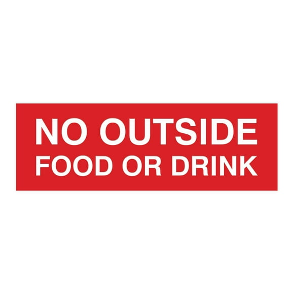 No Outside Food Drink Sign
