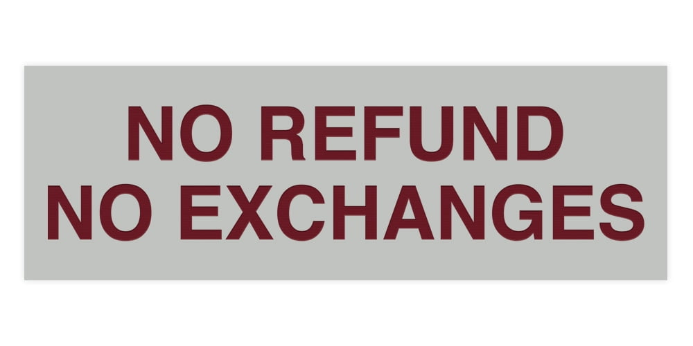 Basic No Refund No Exchange Sign (Light Grey / Burgundy) - Medium ...