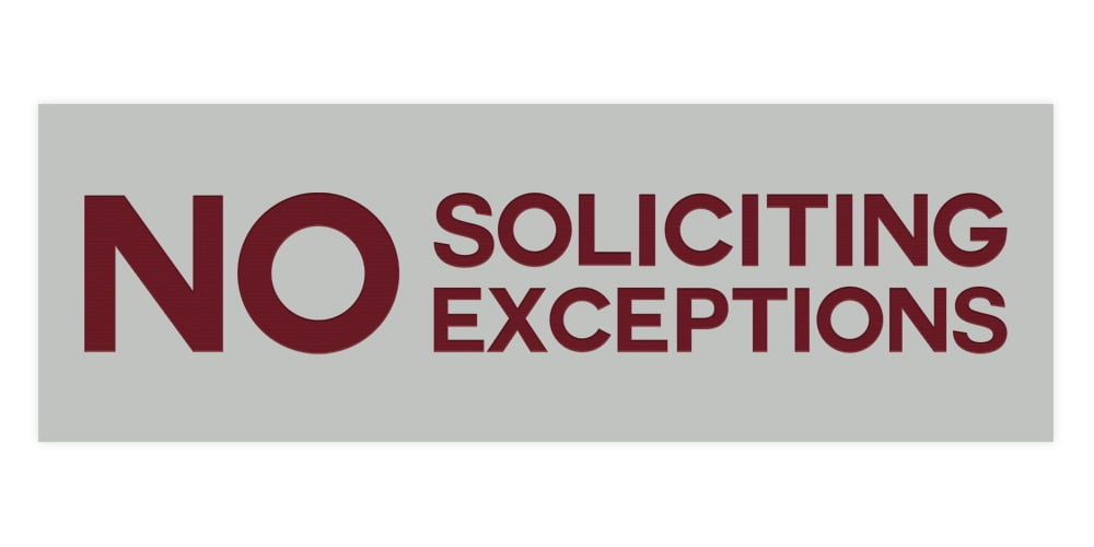 Basic No Soliciting No Exceptions Sign (Light Grey / Burgundy) - Large ...