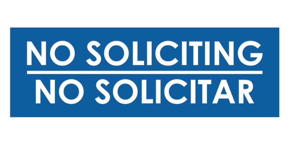 Basic No Soliciting No Solicitar Sign (Blue) - Large - Walmart.com