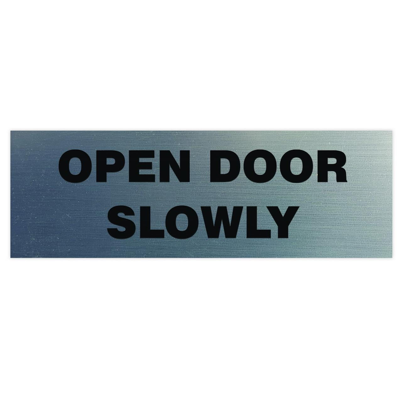 Basic OPEN DOOR SLOWLY Sign - Silver (Large) - Walmart.com