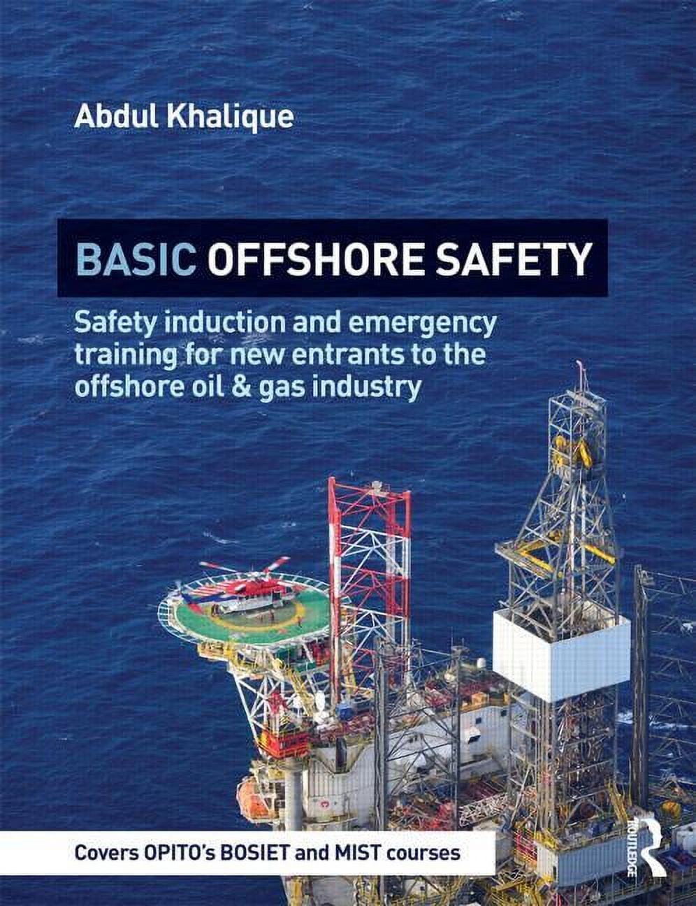 Basic Offshore Safety: Safety induction and emergency training for new ...