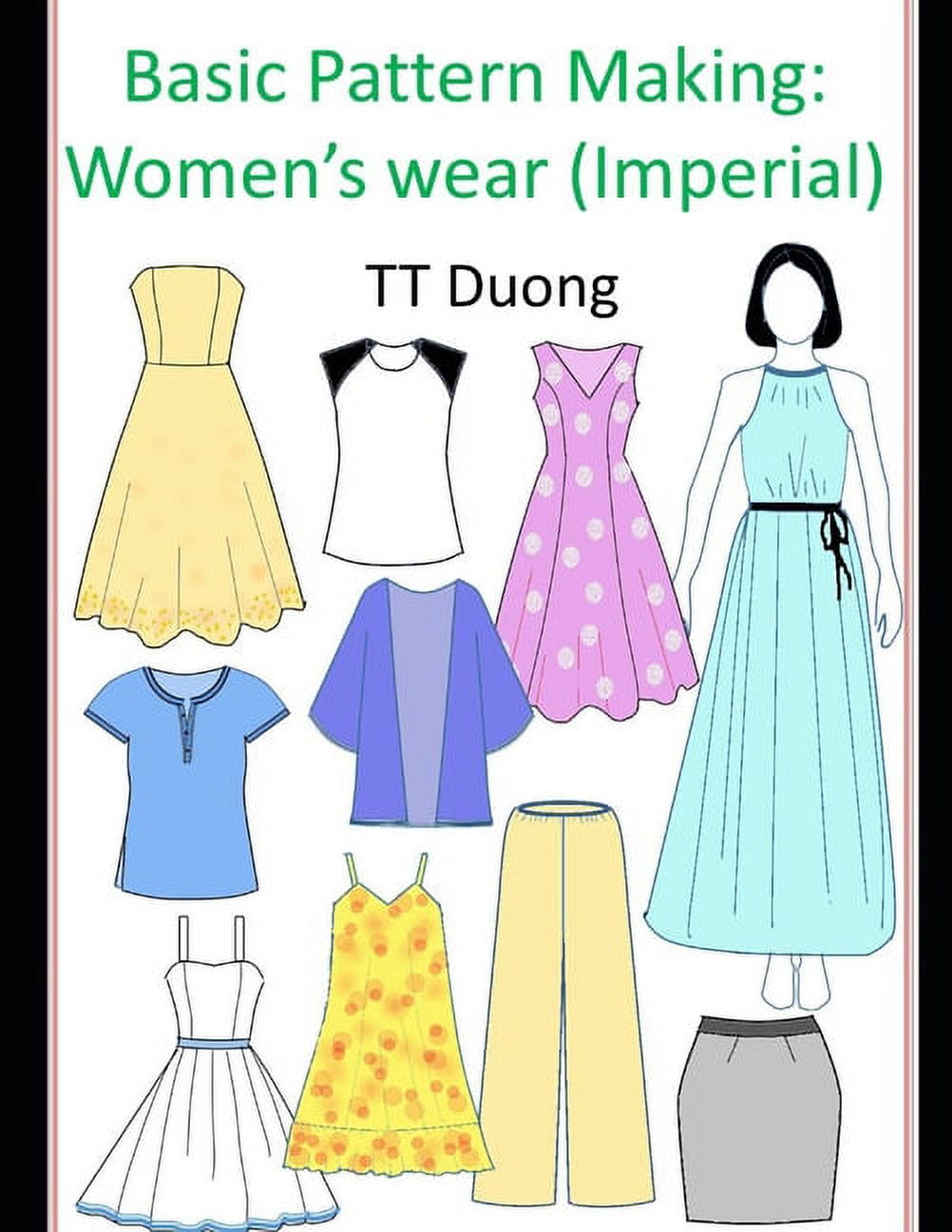 Basic Pattern Making : Women's Wear: Imperial (Paperback) - Walmart.com