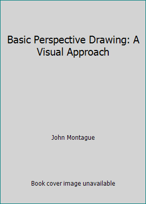 Pre-Owned Basic Perspective Drawing: A Visual Approach (Paperback ...