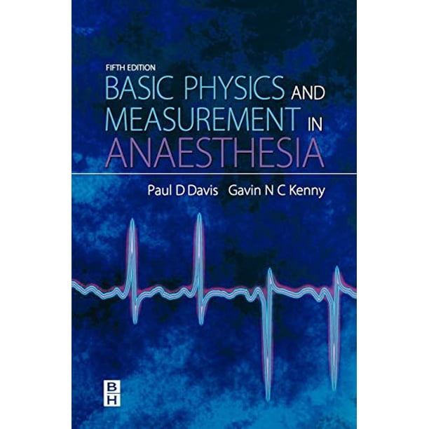 Pre-Owned Basic Physics & Measurement in Anaesthesia (Paperback ...