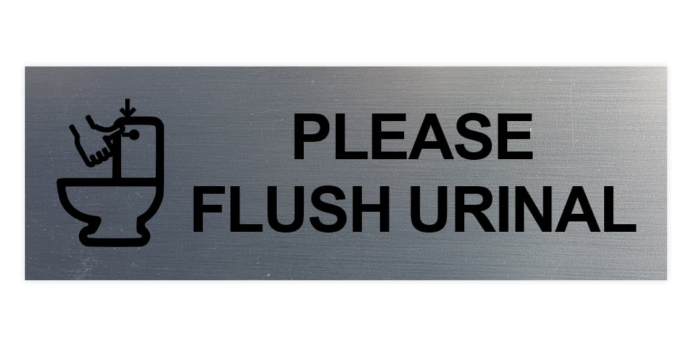Basic Please Flush Urinal Sign (Brushed Silver) - Large - Walmart.com