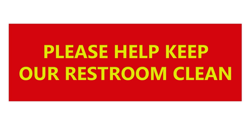 Basic Please Help Keep Our Restroom Clean Sign (Red/Yellow) - Large ...
