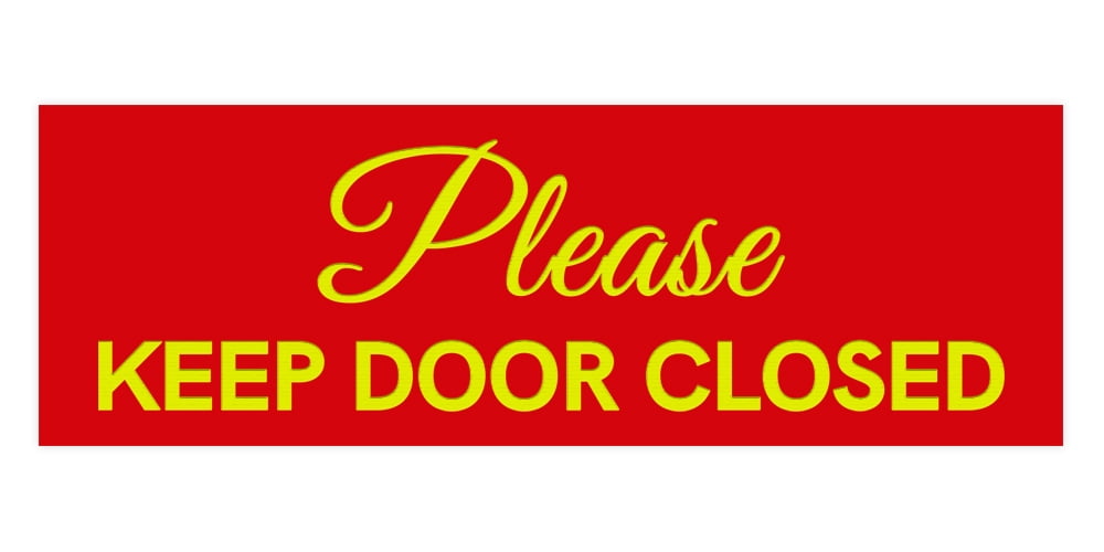 Basic Please Keep Door Closed Sign (Red/Yellow) - Large - Walmart.com